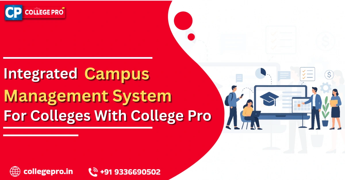 Integrated Campus Management System for Colleges with College Pro